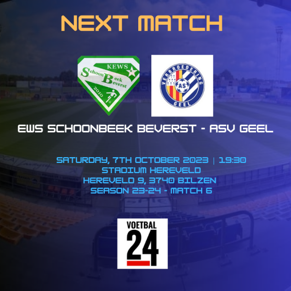 Volgende tegenstander : EWS Schoonbeek Beverst - ASV Geel